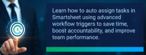 How to Auto Assign Tasks Smartsheet Using Latest Workflow Automation ...