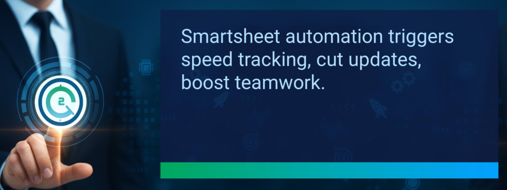 Smartsheet Automation Triggers and How to Use Them for Project Tracking – Two Minute Tech Tips
